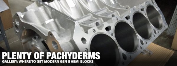 Plenty of Pachyderms: Where to Get Modern Gen II Hemi Blocks - Mopar ...