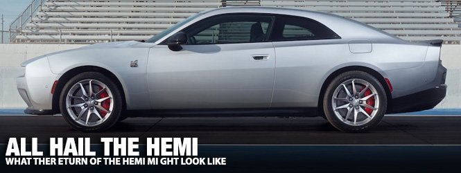 What the Return of the Hemi Might Look Like - Mopar Connection Magazine ...